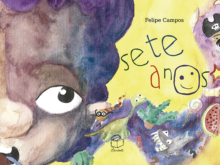 Sete anos - Editora Bambolê