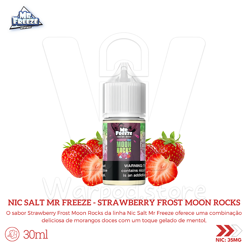 Nic Salt Mr Freeze 30ml / 35mg - Strawberry Frost Moon Rocks - Warpod Store - Uma Guerra de Sabores