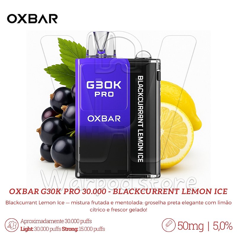 Pod Desc Oxbar G30K Pro 30.000 - Blackcurrent Lemon Ice - Warpod Store - Uma Guerra de Sabores