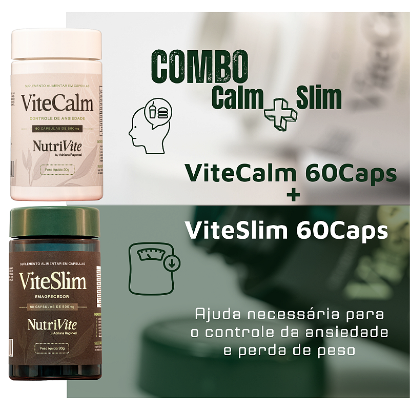Combo Calm Slim - NutriVite - Suplementos Premium para Nutrir Vidas.