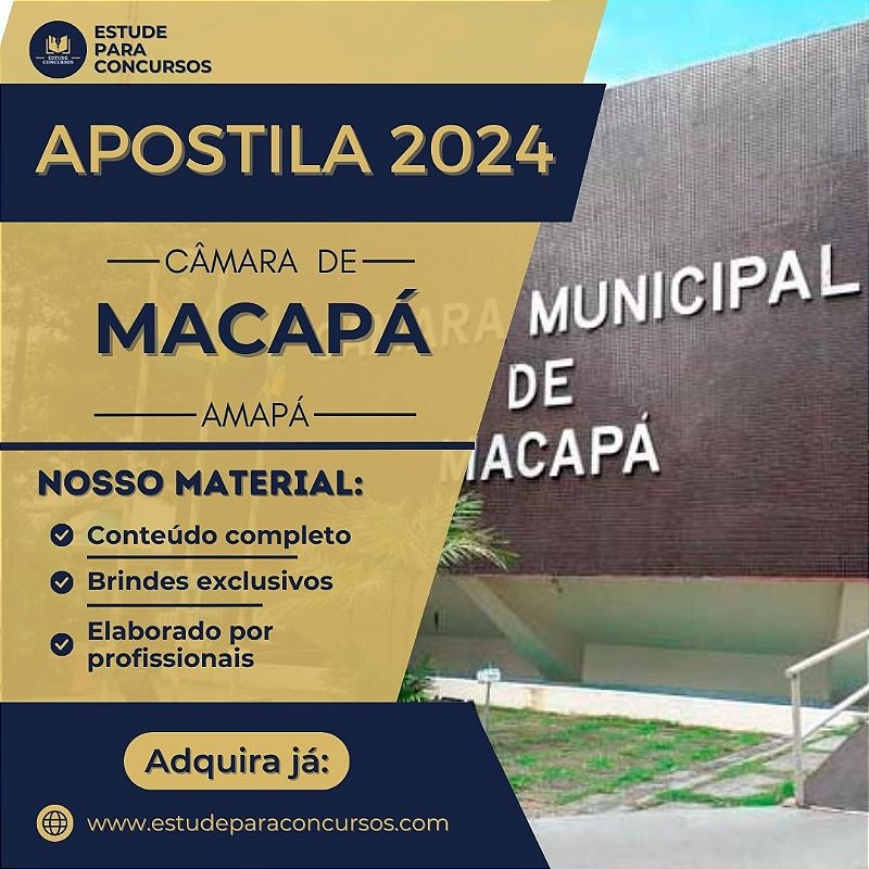 Apostila CÂMARA DE MACAPÁ AP 2024 Economista - Estude para Concursos