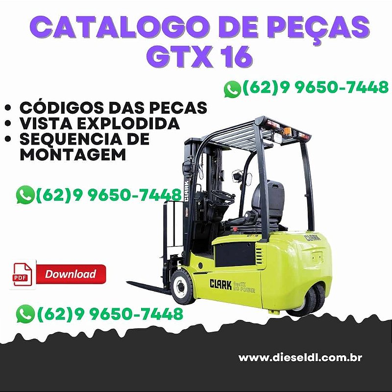 CATÁLOGO DE PEÇAS EMPILHADEIRA GTX 16 18 20S CLARK - DieselDL
