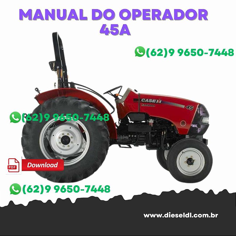 MANUAL DO OPERADOR TRATOR FARMALL 45A, 55A CASE - DieselDL