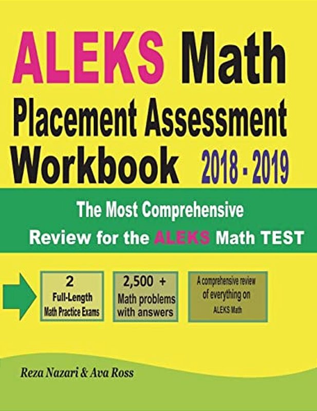 Aleks Math Placement Assessment Workbook 2018 - 2019: The Most ...