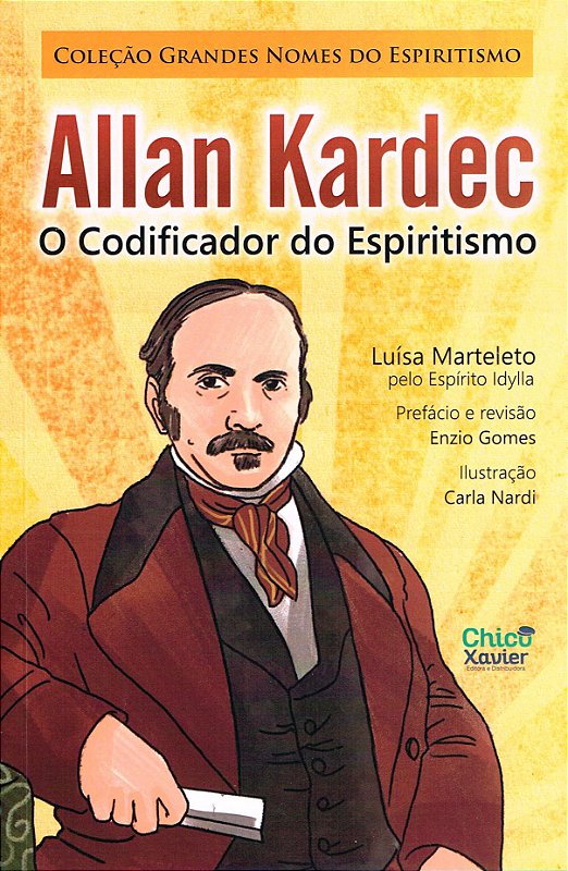 Allan Kardec - O Codificador do Espiritismo - Candeia