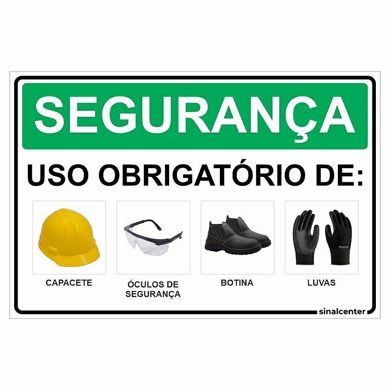 Placa segurança uso obrigatório de EPI's - Sinal Center - Empresa de ...