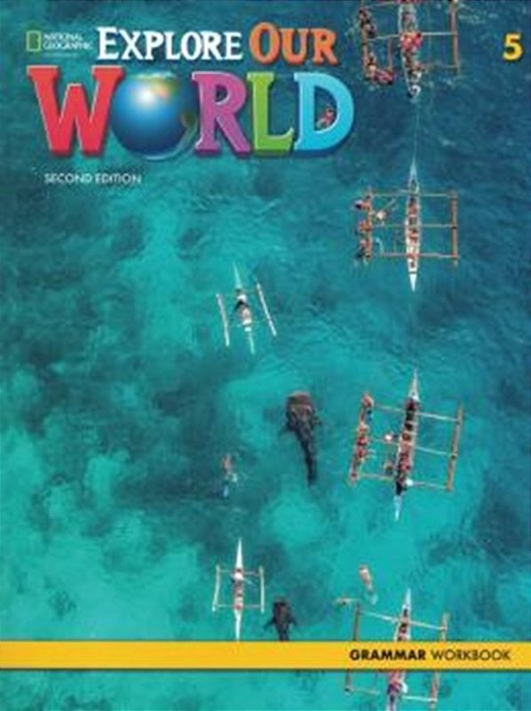 Explore Our World 5 - Grammar Workbook - Second Edition - Books4u