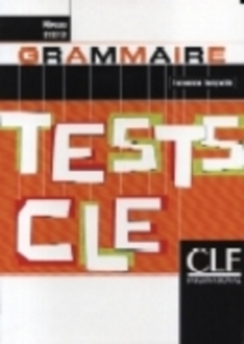 Tests De Grammaire (Niveau Avancé) - Livre De L'Élève-.. - BestBook