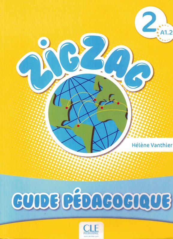 Zigzag 2 A1.2 - Guide Pedagogique - Books4u