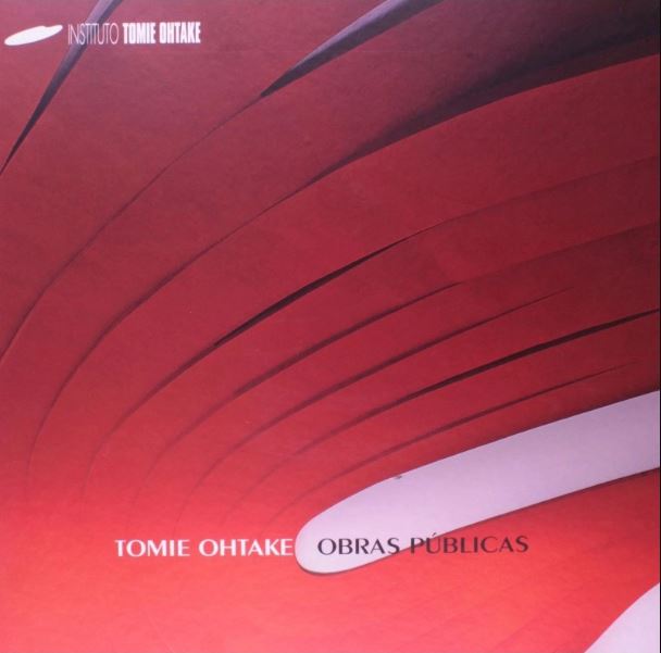 TOMIE OHTAKE - OBRAS PÚBLICAS - Loja Tomie