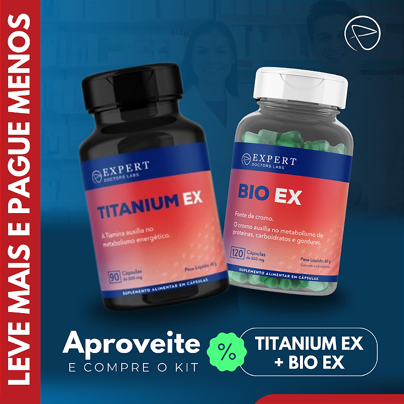 KIT TITANIUM EX + BIO EX - Expert Doctors Labs
