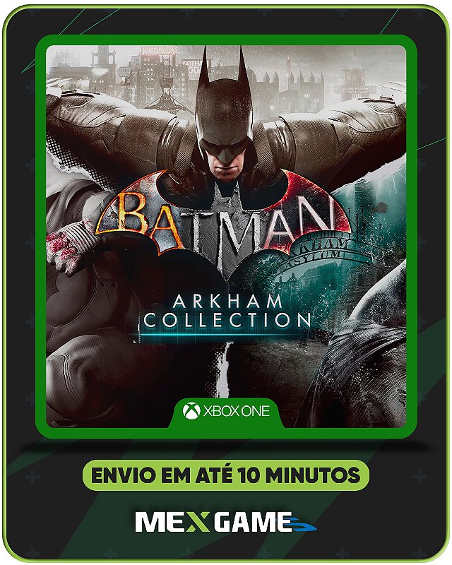 BATMAN ARKHAM COLLECTION - XBOX ONE - MÍDIA DIGITAL - Mex Games
