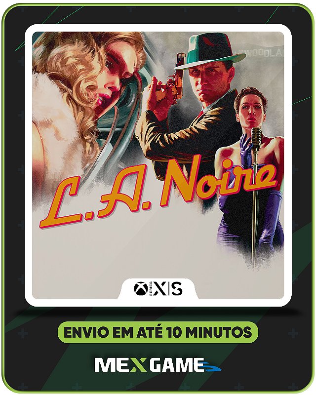 L.A. NOIRE - XBOX SERIES X|S - MÍDIA DIGITAL - Mex Games