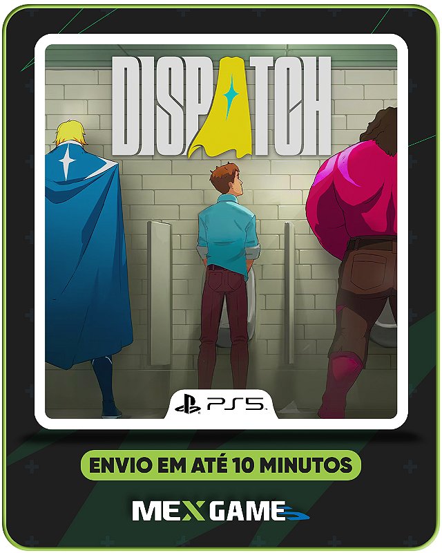 DISPATCH - PS5 - MIDIA DIGITAL - Mex Games