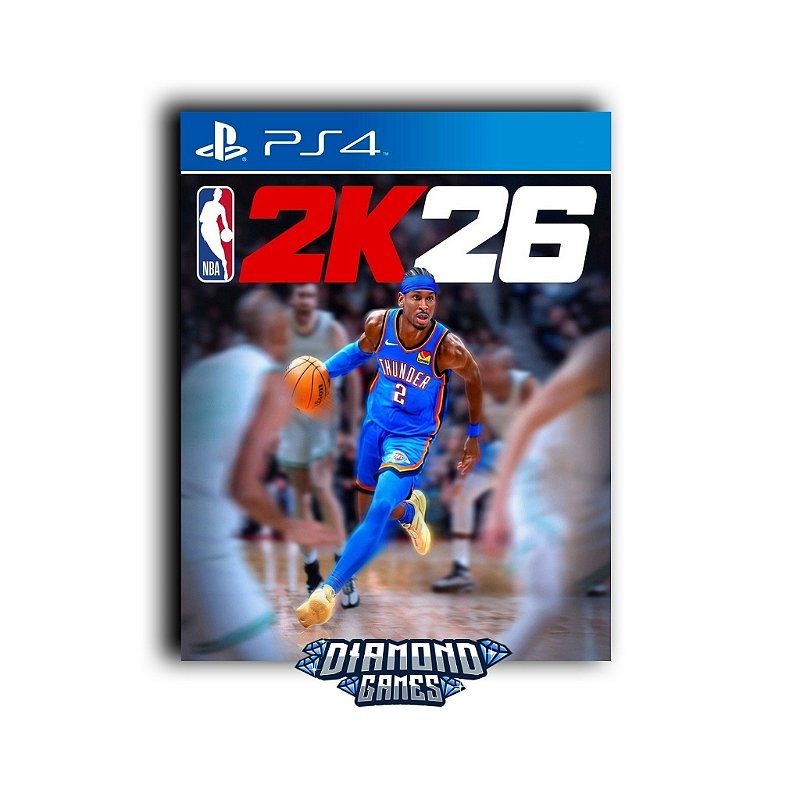 NBA 2K26 PS4 Digital – Barato e Entrega Imediata - Diamond Games
