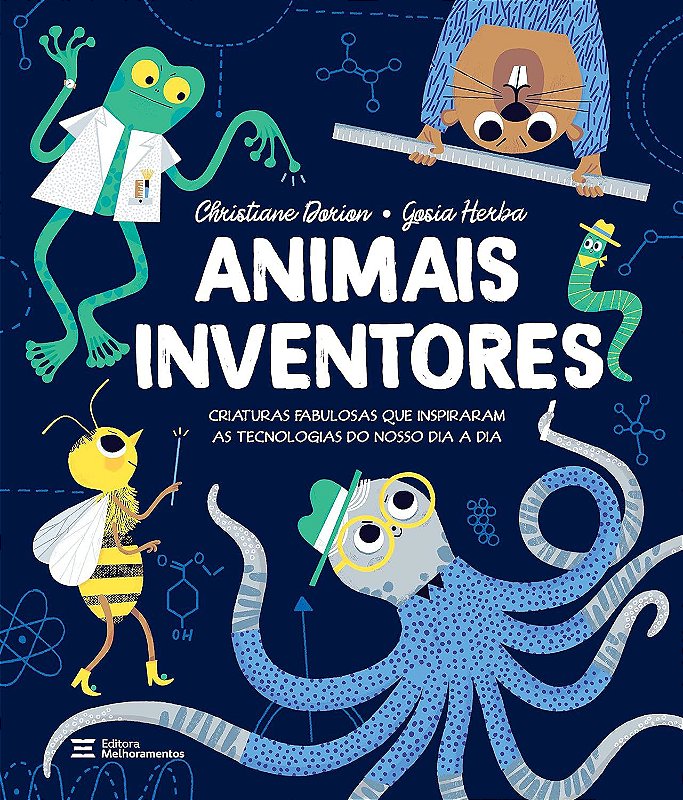 Animais Inventores - espacodelivros