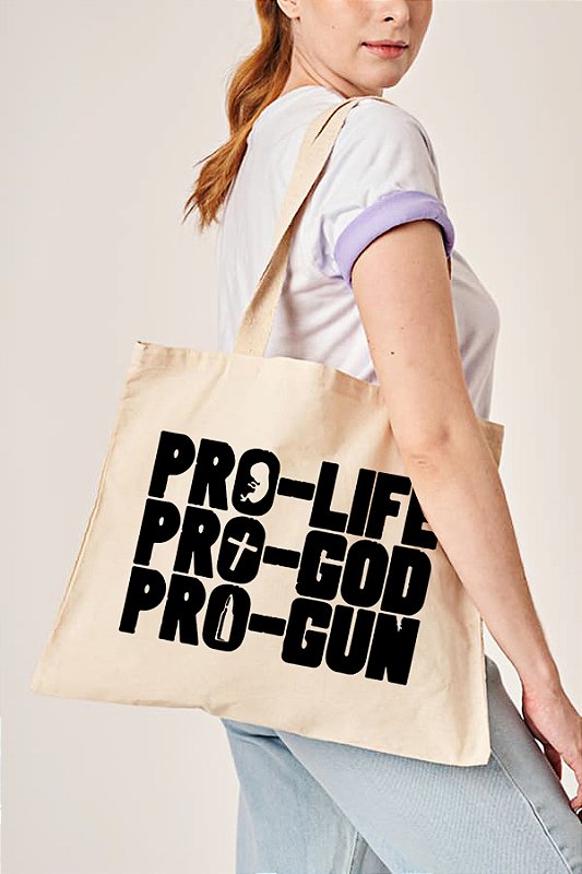 Ecobag Pro-life-Pro-God-Pro-Gun - DireitaStore