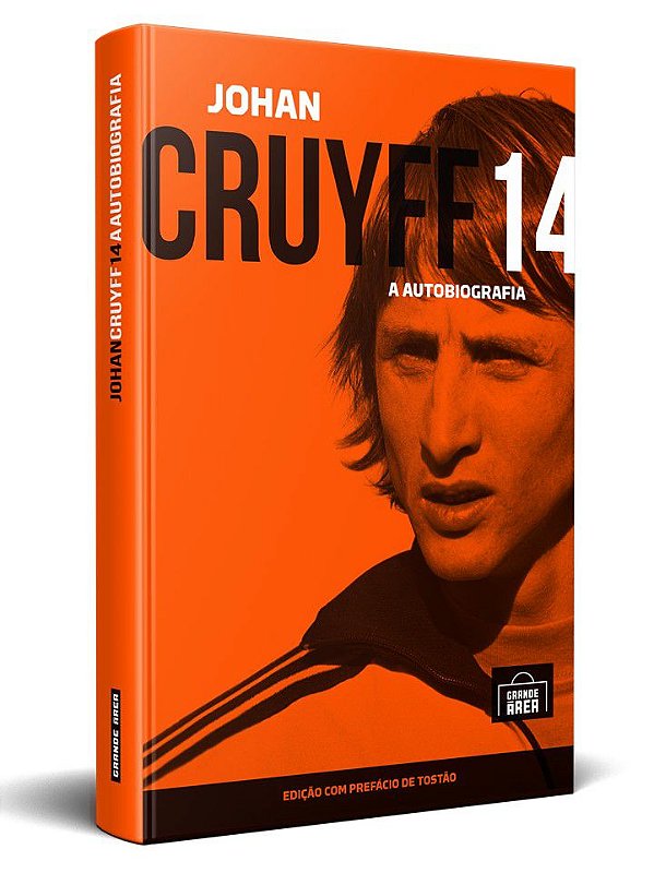 Livro "Johan Cruyff 14: A Autobiografia" - Editora Grande Área: A ...