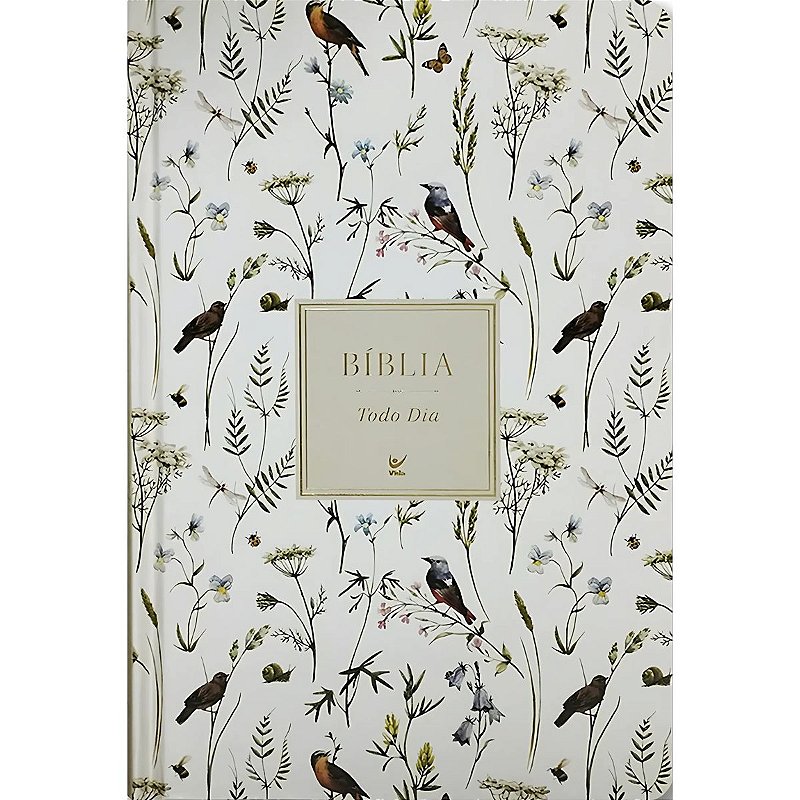 Bíblia Todo Dia NAA Pássaros - Capa Dura - Vida| Livraria 100% Cristão ...