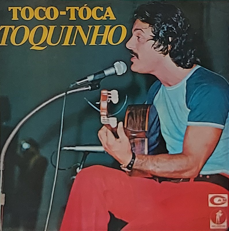 Toquinho ‎– Toco-Tóca - VINIL SP