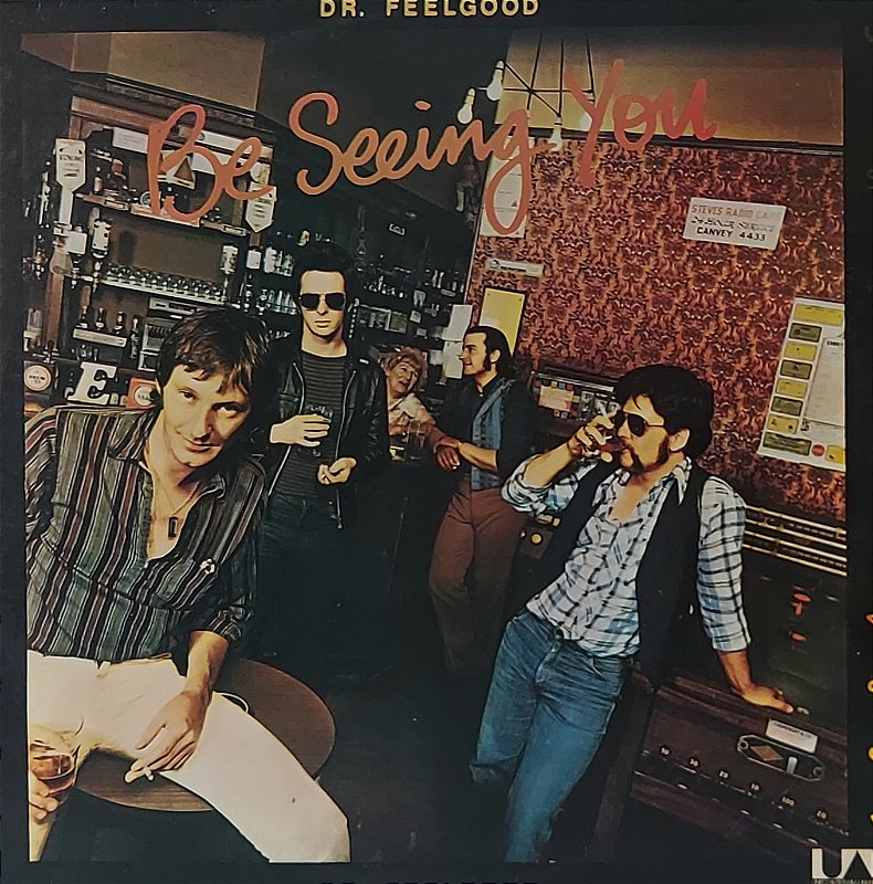 Dr. Feelgood ‎– Be Seeing You - VINIL SP
