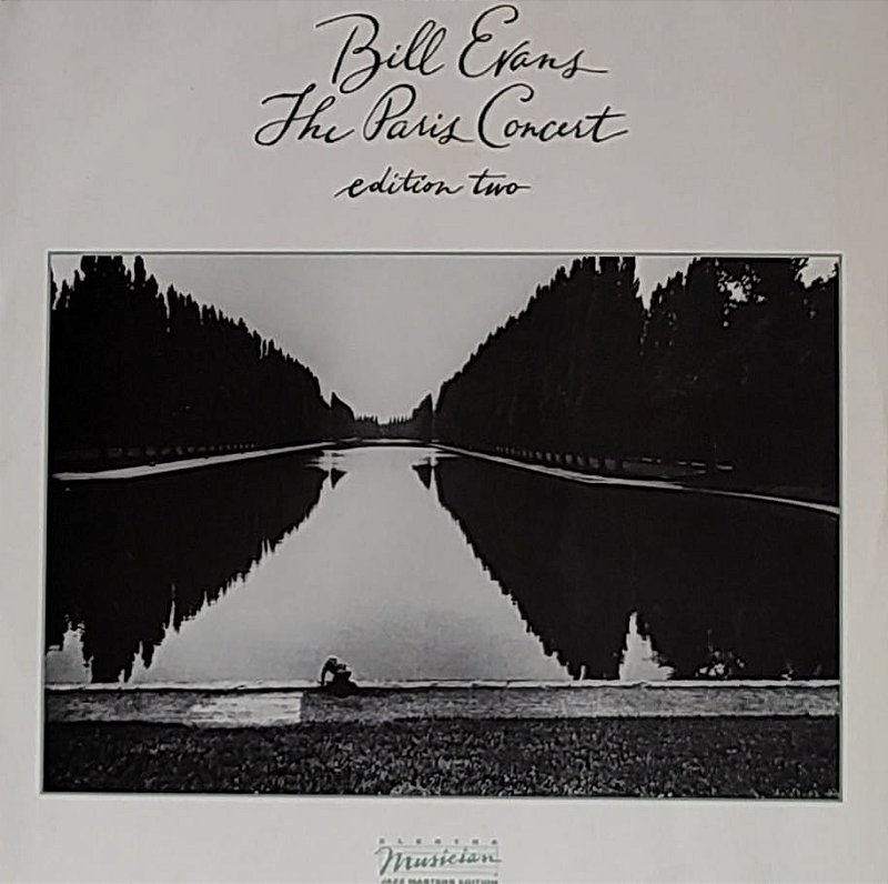 Bill Evans ‎– The Paris Concert (Edition Two) - VINIL SP