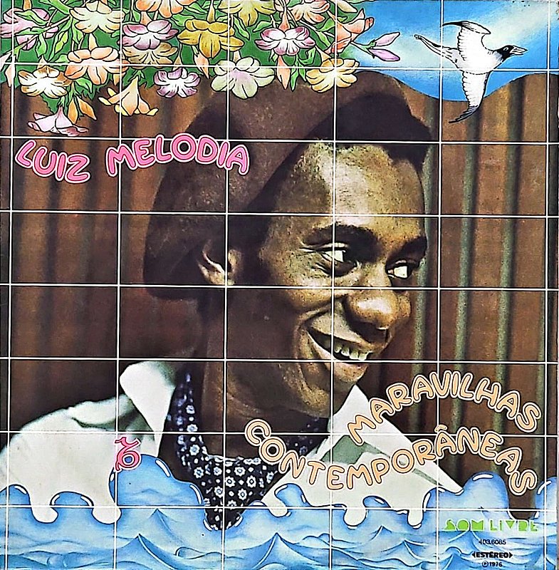 LP Luiz Melodia – Maravilhas Contemporâneas - VINIL SP