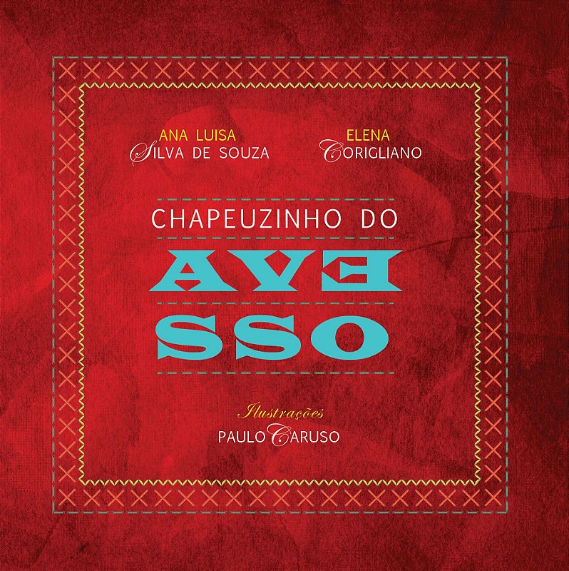Chapeuzinho do avesso - d3 Educacional -Livros em geral , Loja On line