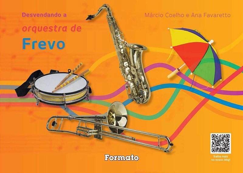 Desvendando a orquestra de frevo - d3 Educacional -Livros em geral ...