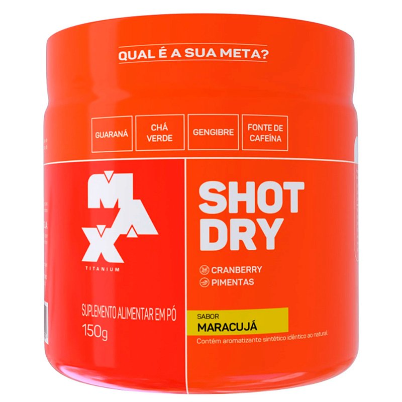 Shot Dry Max Titanium | Energia e Queima de Gordura Rápida - Tudo em ...