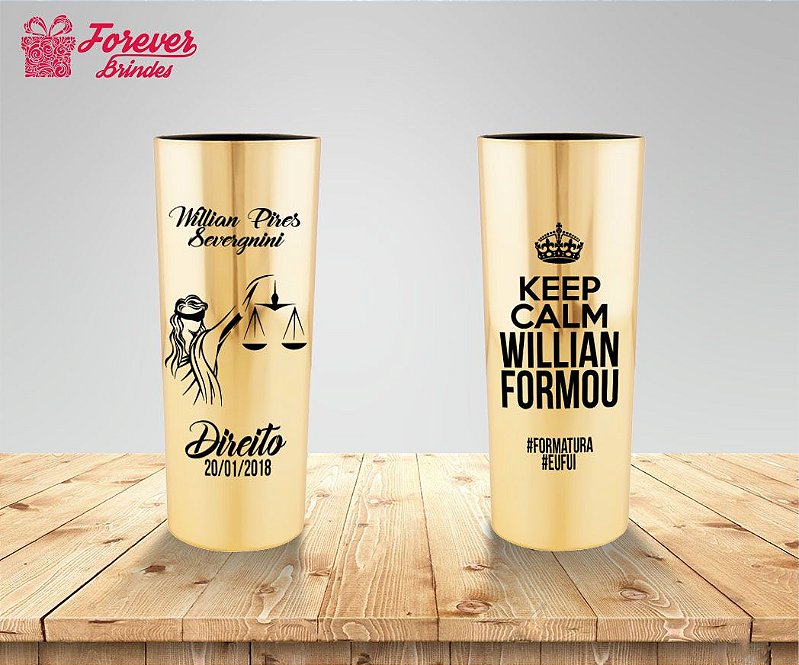 Copo Long Drink Metalizado Direito Keep Calm - FOREVER BRINDES Copo Long Drink Metalizado Direito Keep Calm - FOREVER BRINDES