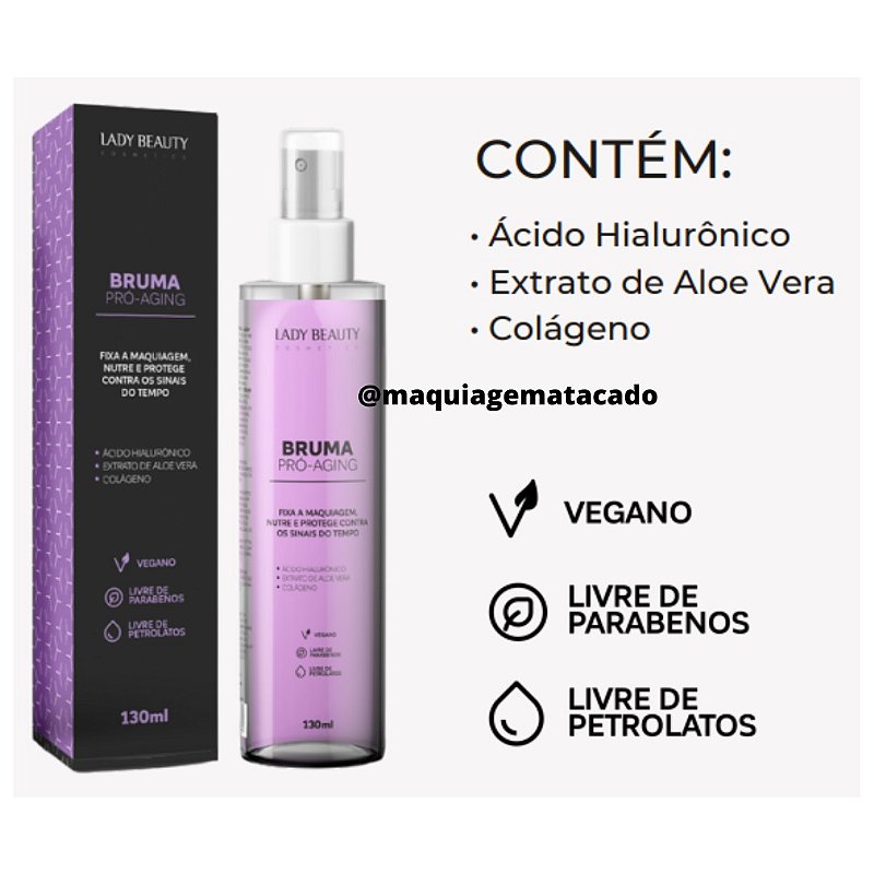 Bruma Pró-Aging 130 ml Lady Beauty LB013 - Maquiagem Atacado