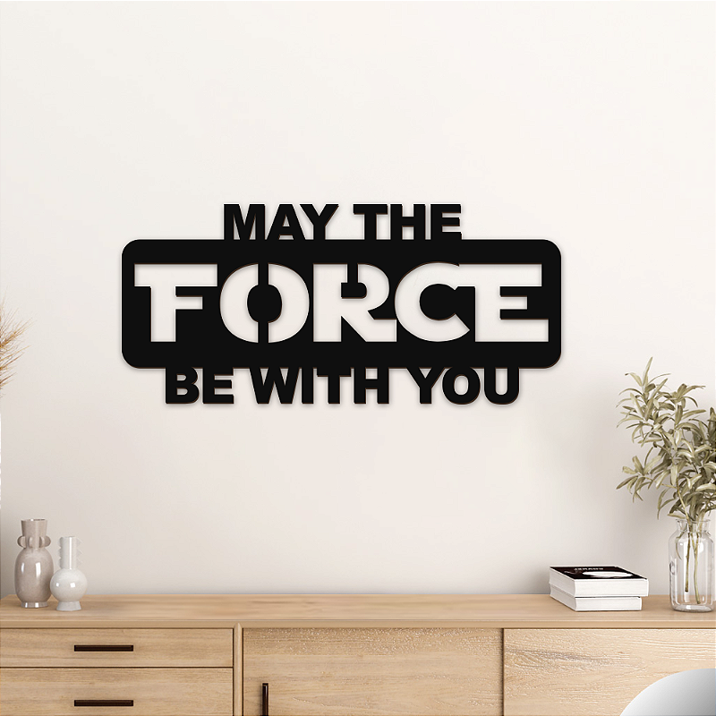Quadro – May the Force be with you - Star Wars - Lumina Decor