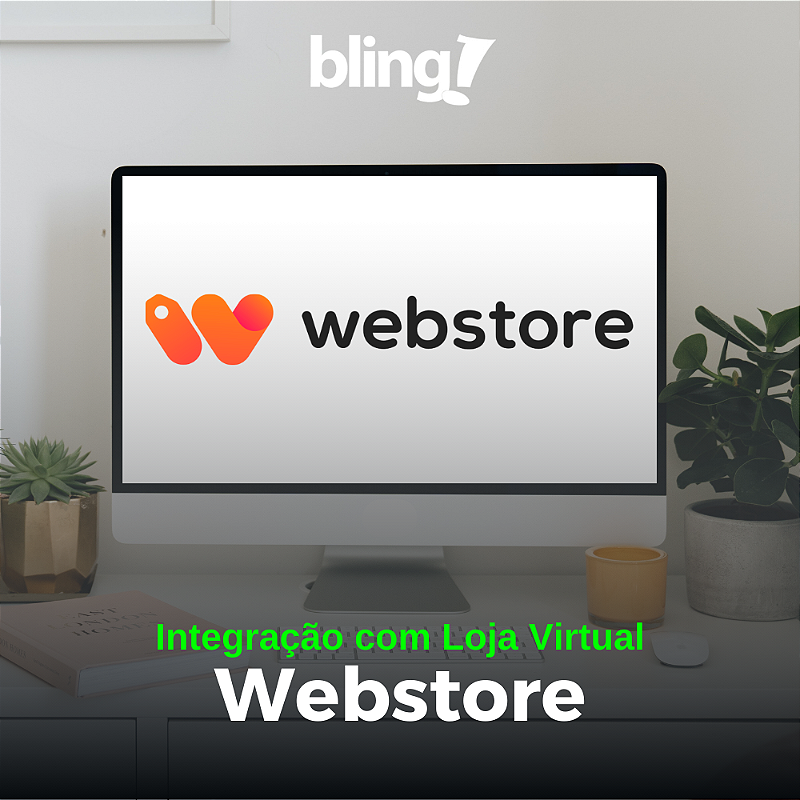 Integração Bling com Webstore - Ative Commerce - Ative Commerce