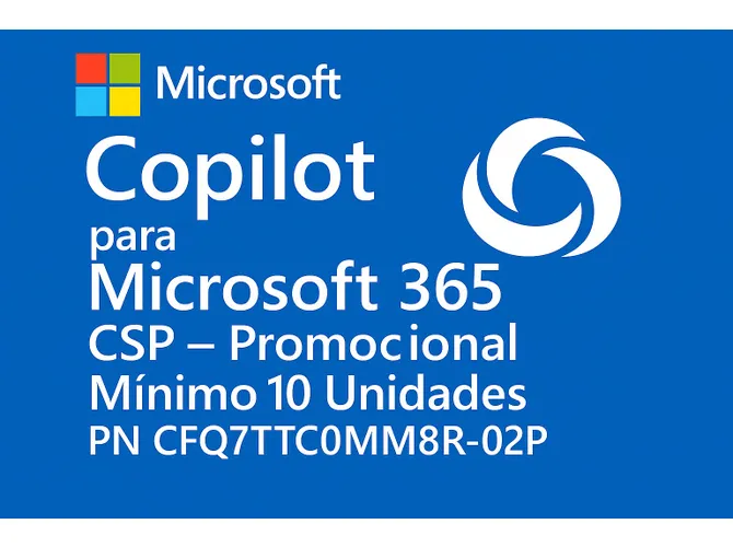 Copilot for Microsoft 365 CSP Promocional Minimo 10 Unidades - CFQ7TTC0MM8R-02P - Manchester ...