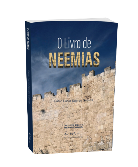 O Livro de Neemias - Central Evangélica