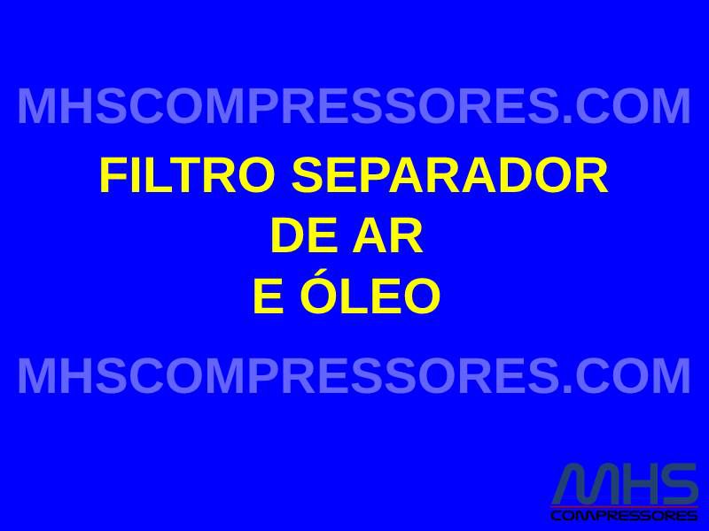 FILTRO SEPARADOR - ATLAS COPCO - MHS COMPRESSORES