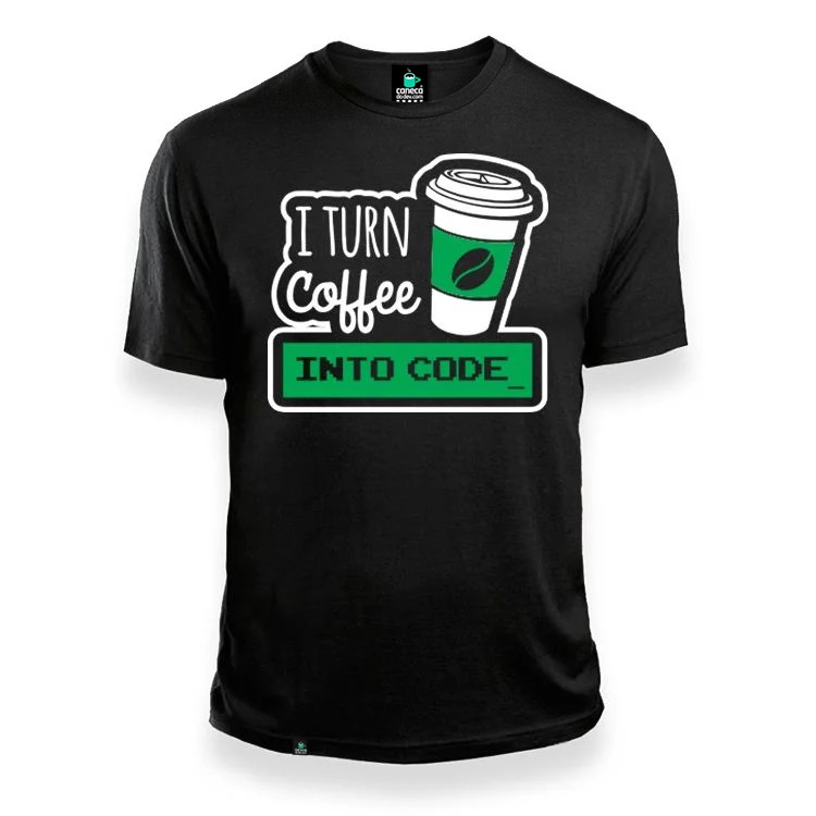 Camisa I Turn Coffee Into Code Preta - Caneca do Dev - Canecas e ...
