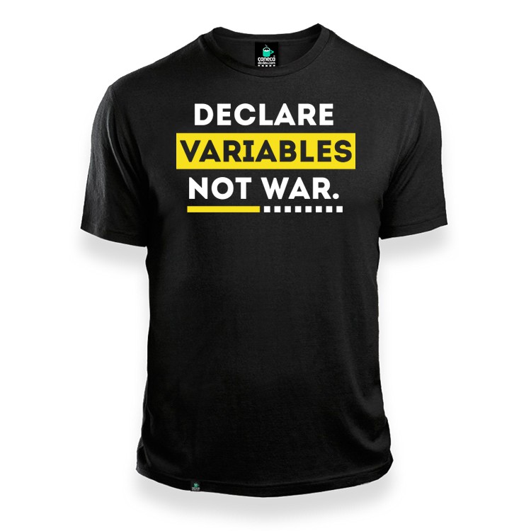 Camisa Declare Variables Not War Preta - Caneca do Dev - Canecas e ... Camisa Declare Variables Not War Preta - Caneca do Dev - Canecas e ...