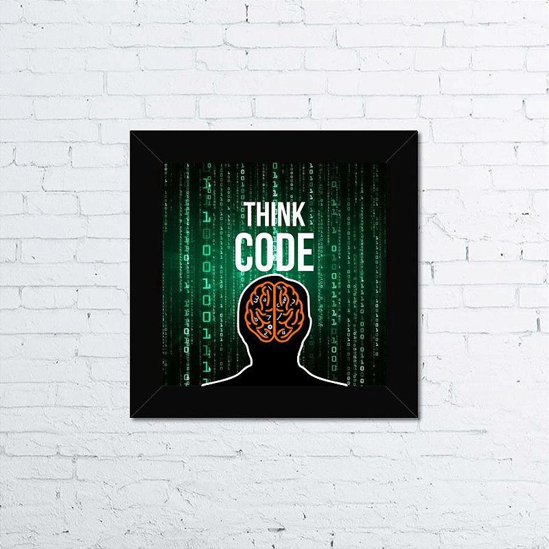 Quadro Think Code - Caneca do Dev - Canecas e produtos de programação