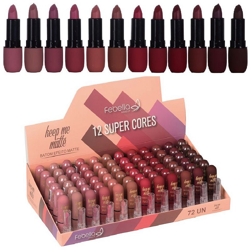 Batom Matte Keep me 12 Cores Febella BM4024 - Display C/ 72 Unid e Pto ...