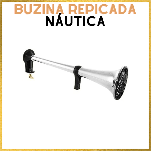 Buzina Náutica Repicada Cromada - Só Buzinas - Especialista em Buzinas