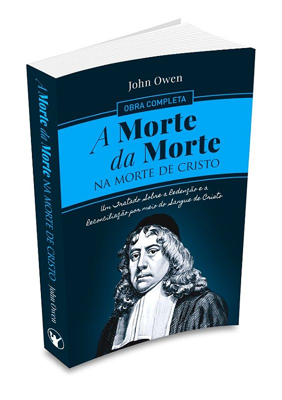 A Morte da Morte na Morte de Cristo - Editora CLIRE - Centro de ...