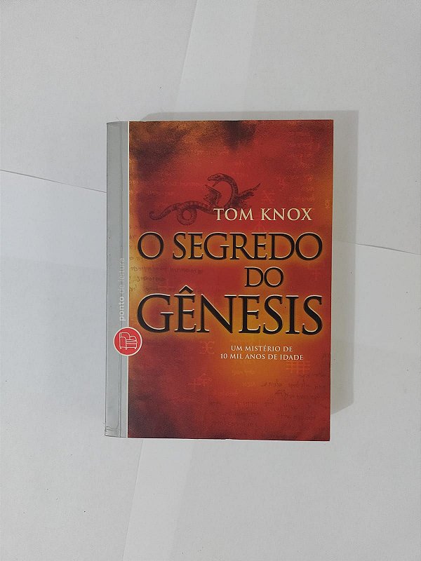 O Segredo do Gênesis - Tom Knox - Seboterapia - Livros