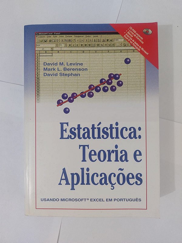 Estatística: Teoria e Aplicações - David M. Levine, Mark L. Berenson e ... Estatística: Teoria e Aplicações - David M. Levine, Mark L. Berenson e ...