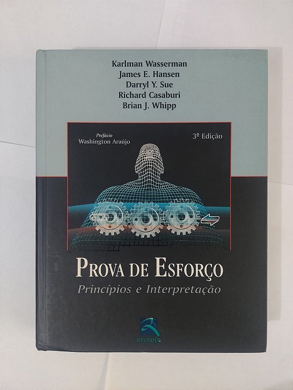 Prova de Esforço: Princípios e Interpretação - Karlman Wasserman, James ...