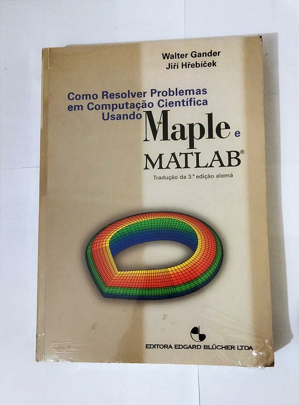 Maple e Matlab - Walter Gander - Seboterapia - Livros