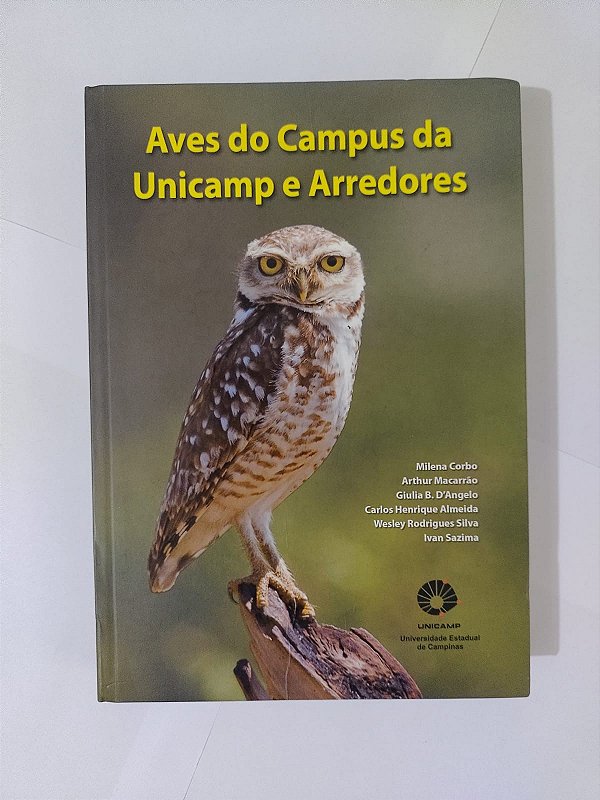 Aves do Campus da Unicamp e Arredores - Milena Corbo, Arthur Macarrão, entre outros ...