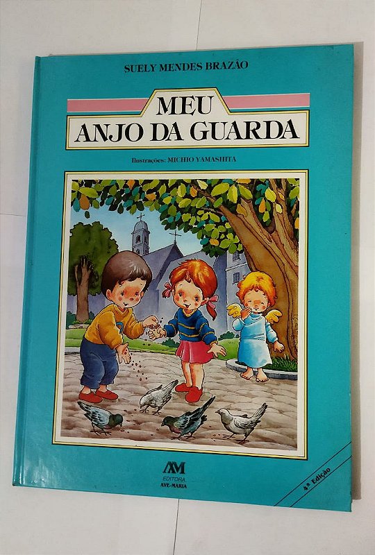 Meu Anjo Da Guarda - Suely Mendes Brazão - Seboterapia - Livros