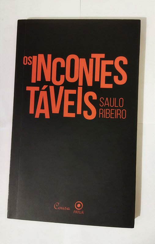 Os Incontestáveis - Saulo Ribeiro - Seboterapia - Livros